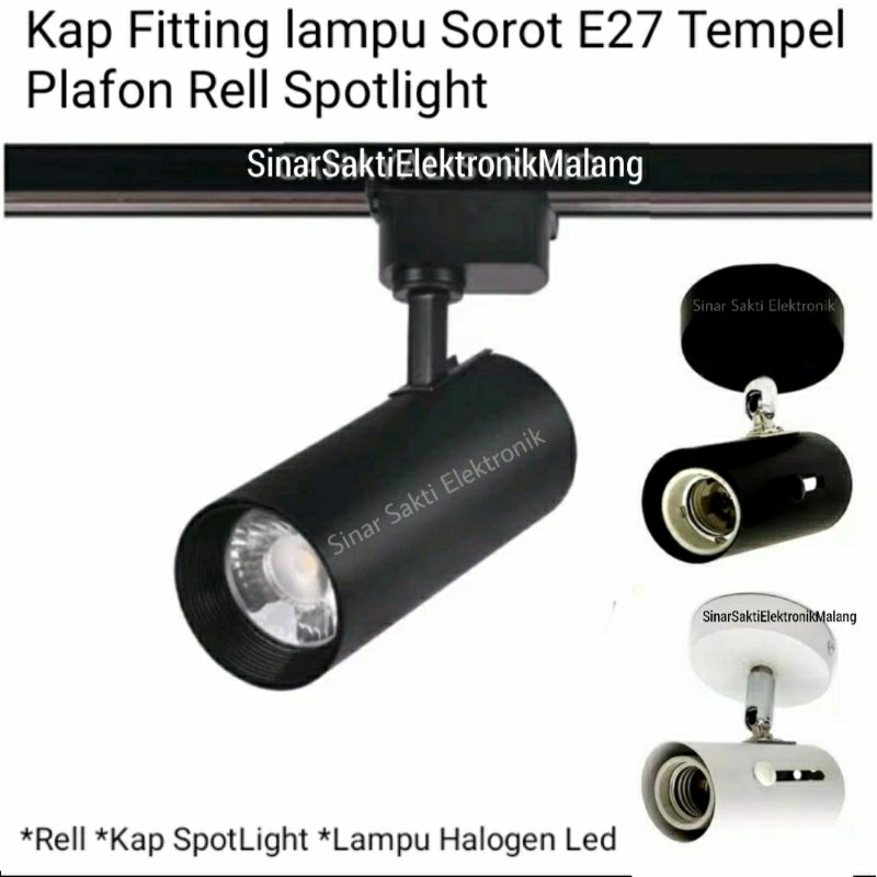 Jual Kap Fitting lampu Sorot E27 Tempel Plafon Rell Spotlight Rel Track ...