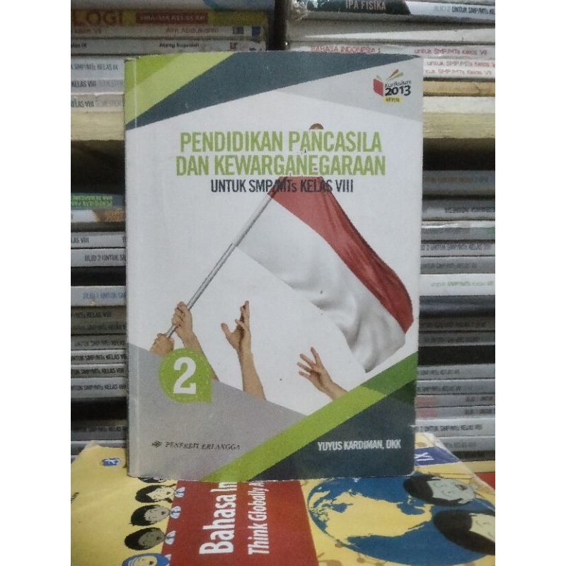 Jual buku ppkn/pendidikan pancasila dan kewarganegaraan kelas 8/VIII/2 smp/mts erlangga revisi ...