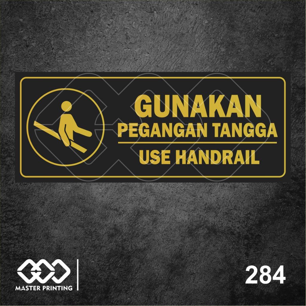 Jual 284 - Stiker Gunakan Pegangan Tangga, Use Handrail, Sticker Vinyl ...