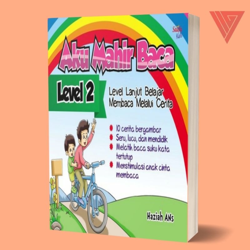 Jual Buku Aku Mahir Baca Level 2 Level Lanjut Belajar Membaca Melalui Cerita - buku anak - saufa ...
