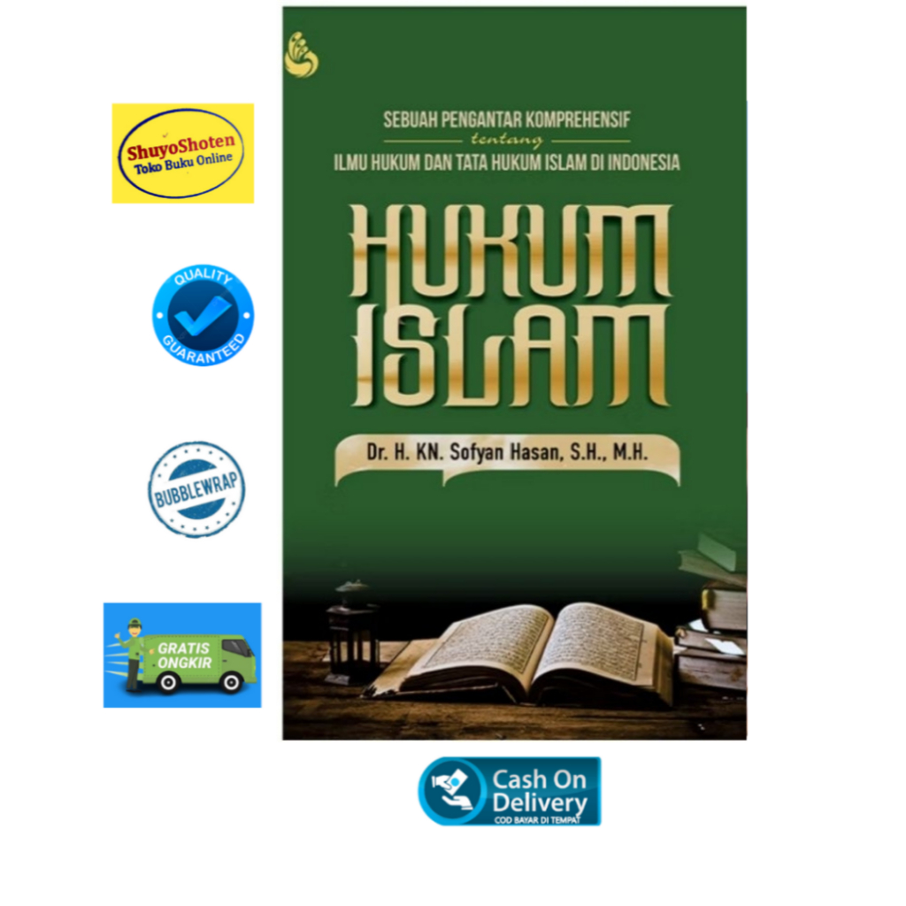 Jual Buku HUKUM ISLAM : Sebuah Pengantar Komprehensif tentang Ilmu Hukum dan Tata Hukum Islam di ...