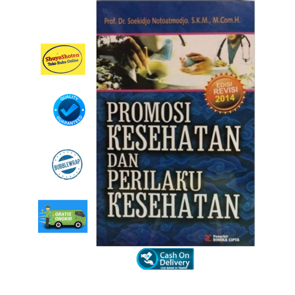 Jual Buku Promosi Kesehatan Dan Perilaku Kesehatan Edisi Revisi 2014 - Soekidjo Notoatmodjo ...