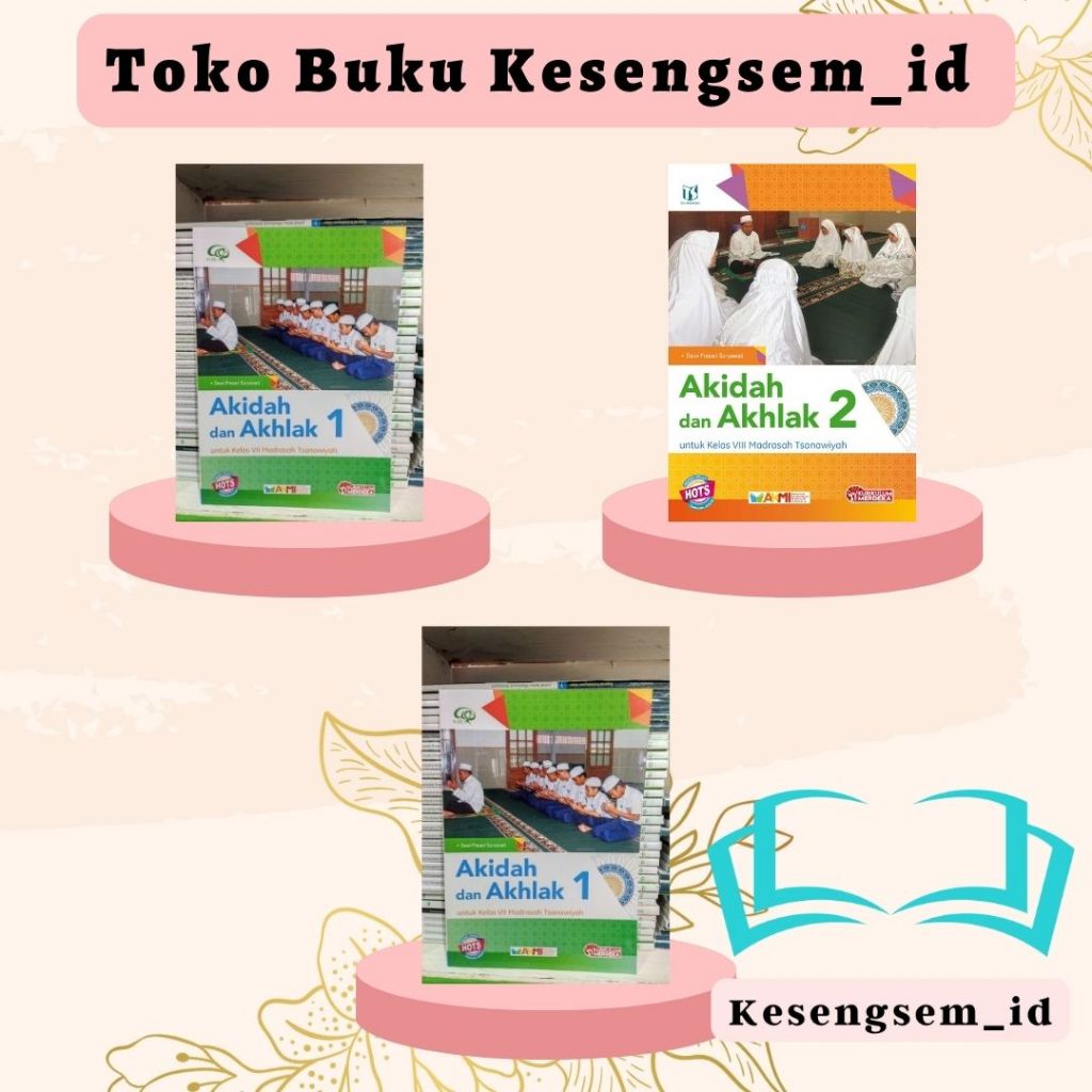 Jual Buku Akidah dan Akhlak Kelas 7, 8, 9 Madrasah Tsanawiyah (MTs) Kurikulum Merdeka - AQILA ...