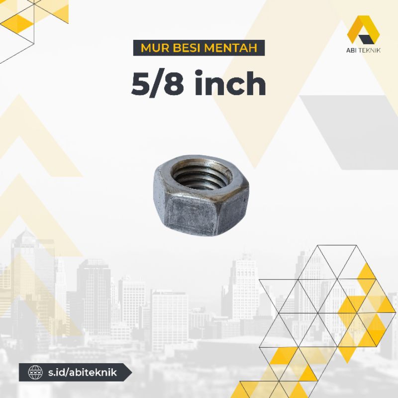 Jual Mur Hexagonal Besi Mentah 5/8 inch Drat Kasar Kunci 24 | Shopee ...