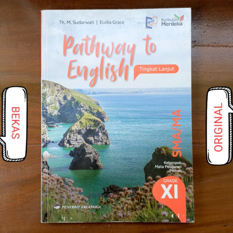 Jual Buku Pathway To English Tingkat Lanjut Bahasa Inggris Kelas 11 XI 2 II SMA MA Penerbit ...