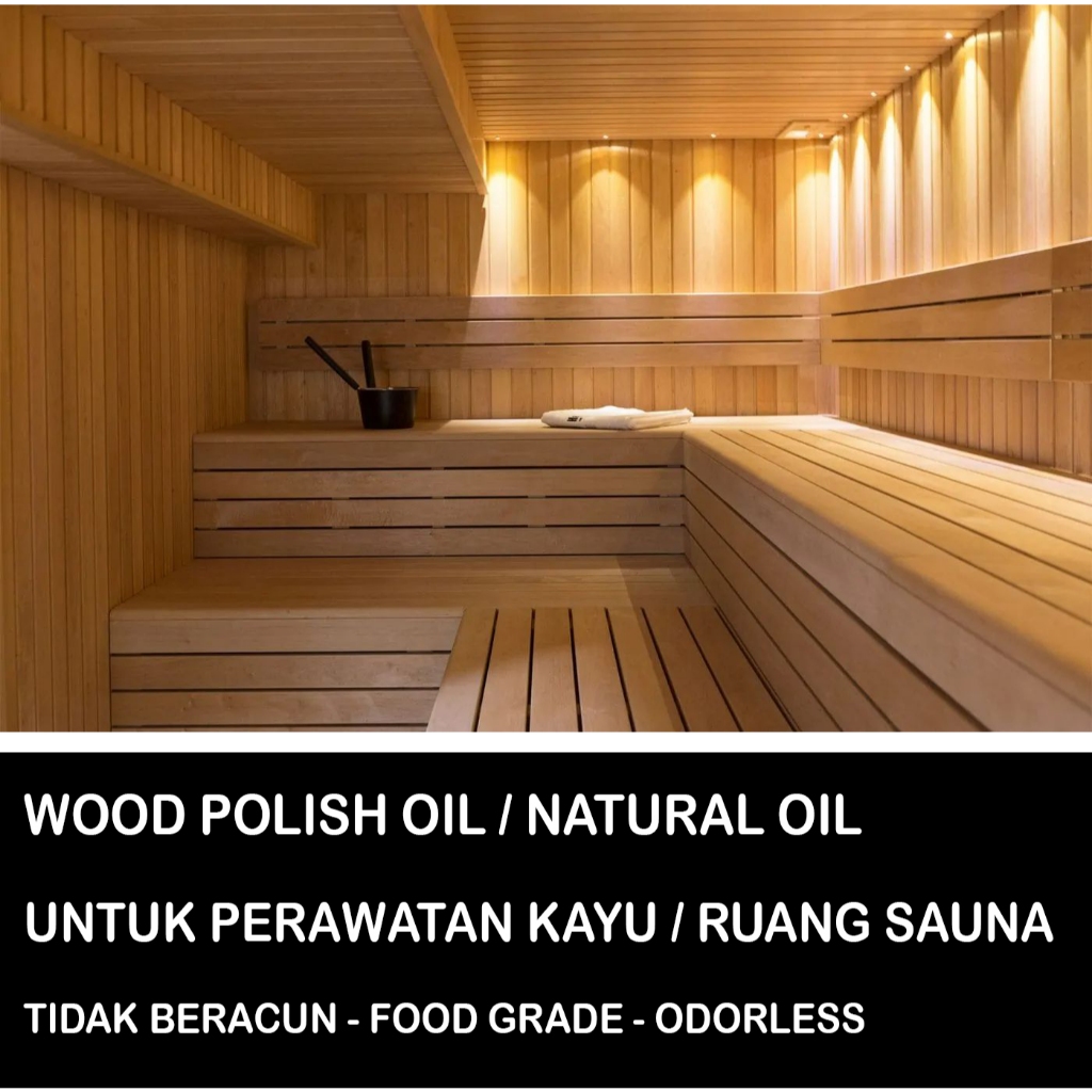 Jual [5000 ml] NATURAL WOOD POLISH OIL - UNTUK RUANGAN SAUNA | Shopee ...