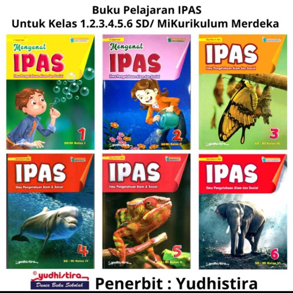 Jual IPAS SD/MI KELAS 1,2 3,4,5 DAN 6 KURIKULUM MERDEKA YUDHISTIRA ...