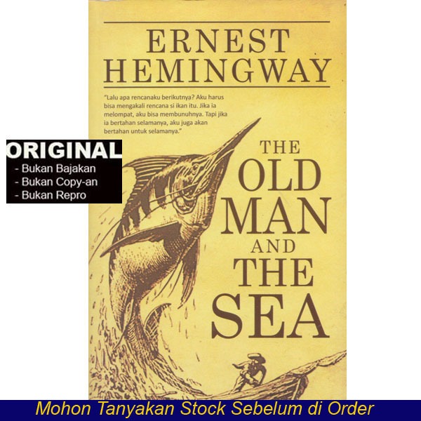 Jual THE OLD MAN AND THE SEA - Ernest Hemingway - Sastra Klasik ...