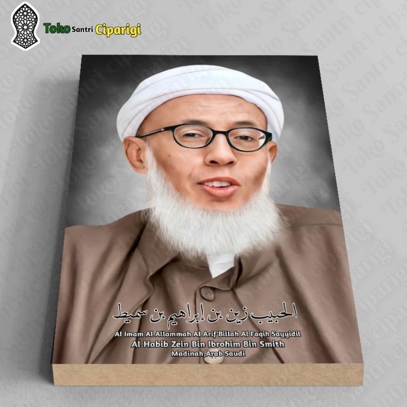 Jual Poster foto habib Zein bin Ibrahim bin Smith foto kumpulan habaib ...