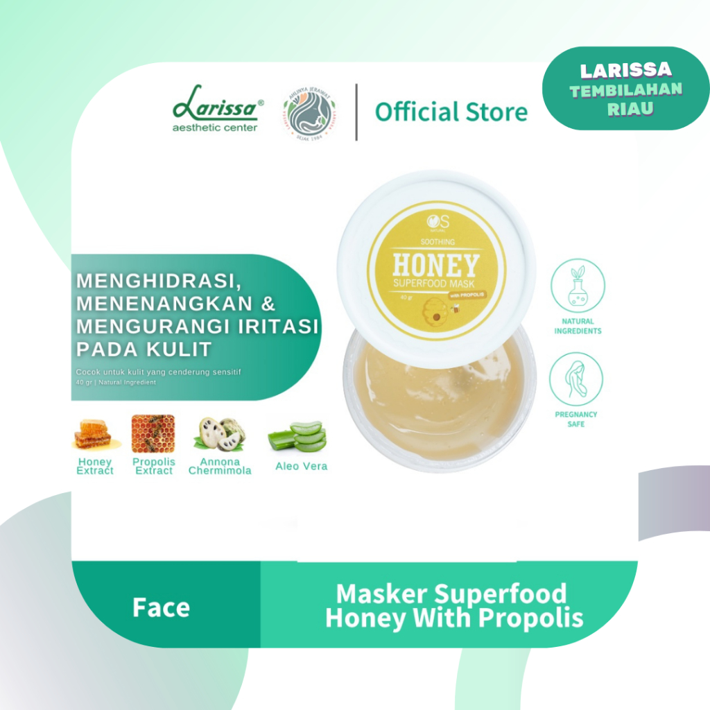 Jual LARISSA SUPERFOOD MASK SOOTHING HONEY WITH PROPOLIS - Masker Wajah Untuk Menenangkan dan ...