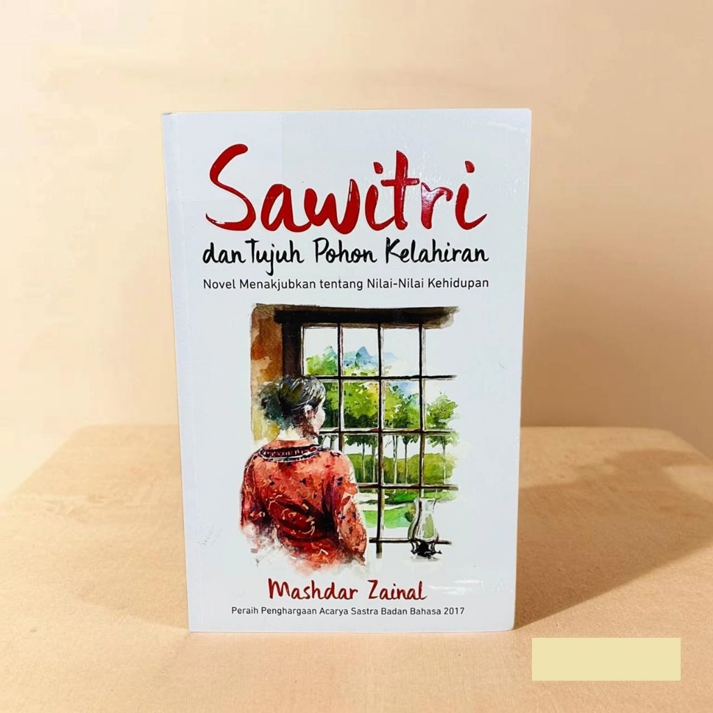 Jual Sawitri dan Tujuh Pohon Kelahiran - Mashdar Zainal (Novel) | Shopee Indonesia