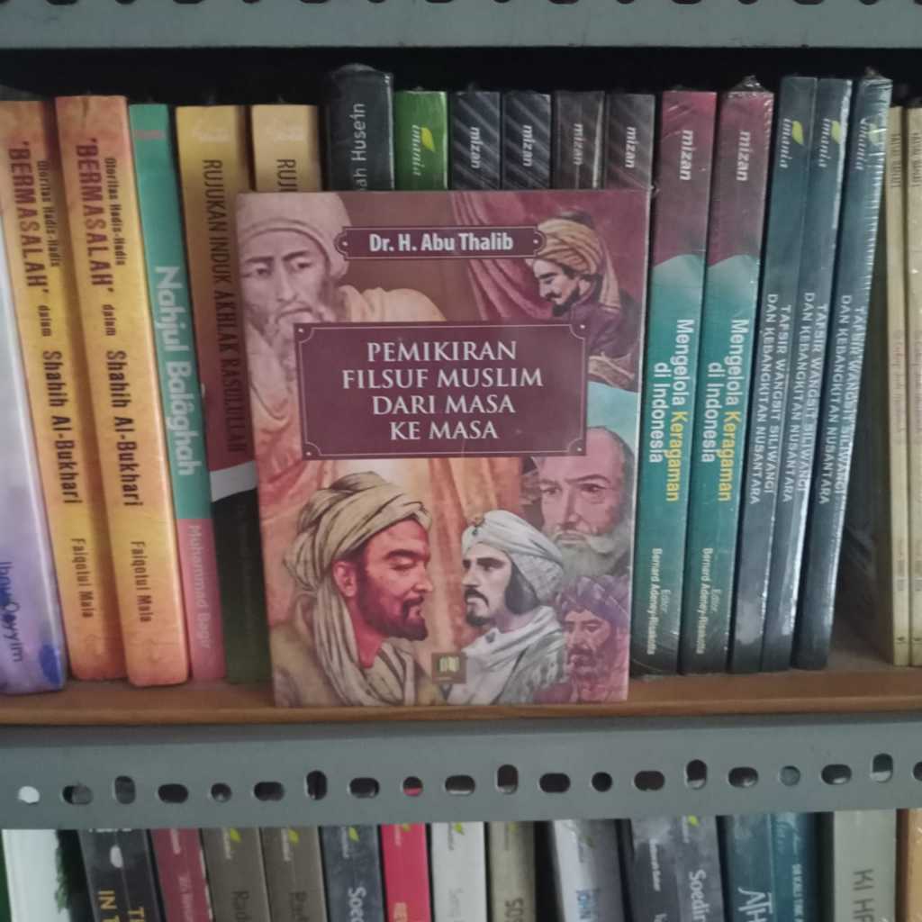 Jual Pemikiran Filsuf Muslim Dari Masa Ke Masa - Abu Thalib Original ...