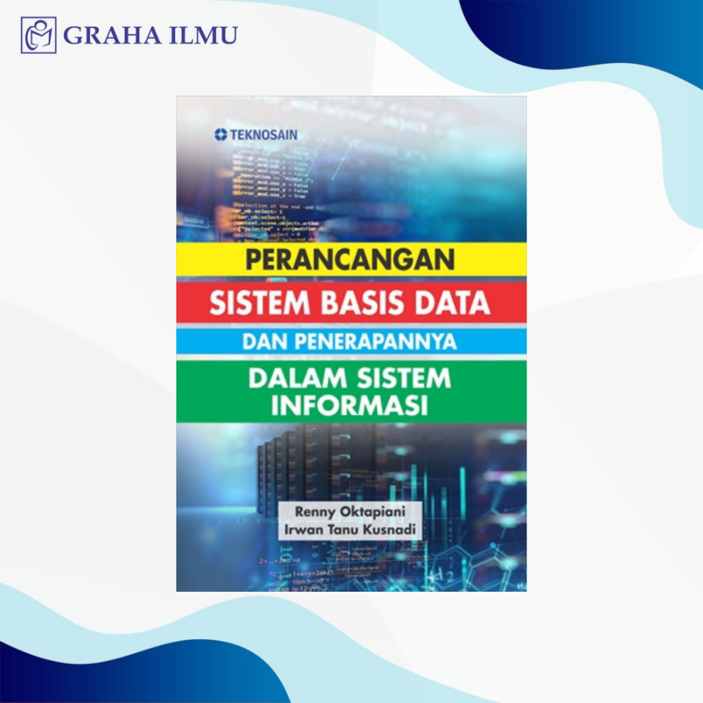 Jual Buku Perancangan Sistem Basis Data dan Penerapannya dalam Sistem Informasi | Shopee Indonesia