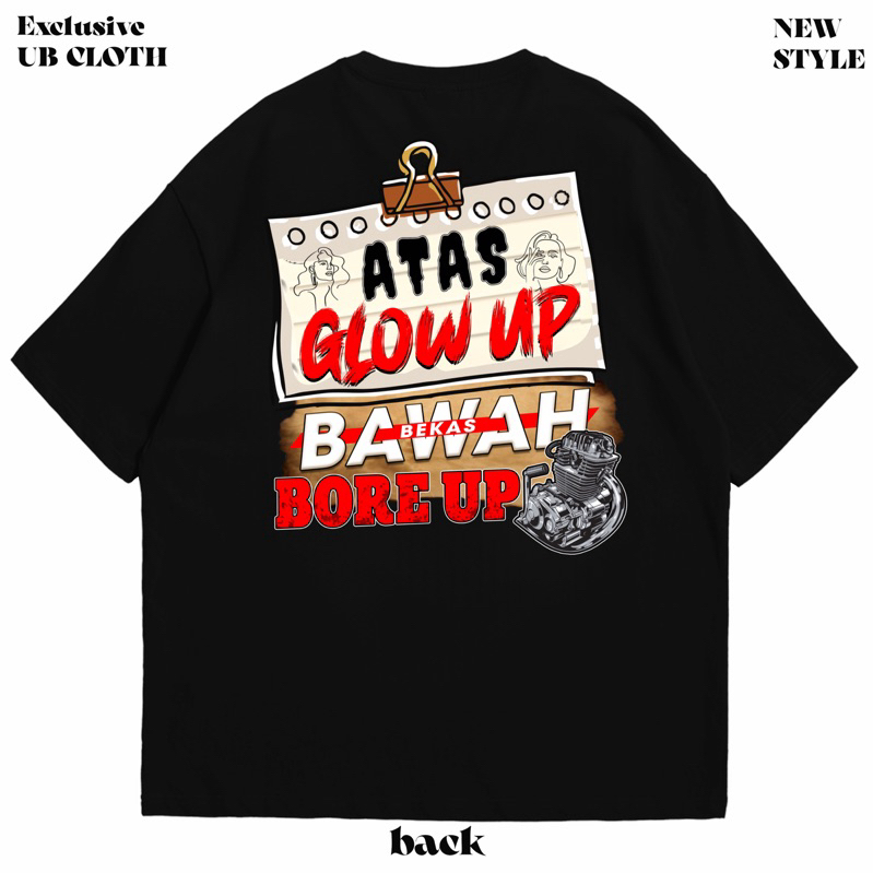 Jual Baju Distro Pria Kaos Atas Glow up Bawah Bore Up Combed 24s ... Jual Baju Distro Pria Kaos Atas Glow up Bawah Bore Up Combed 24s ...