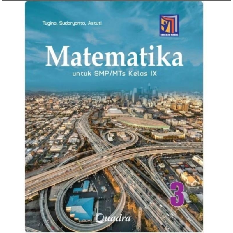Jual Matematika Kelas 9 SMP Penerbit Quadra Kurikulum Merdeka | Shopee Indonesia