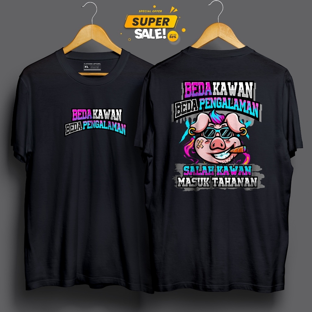 Jual Kaos beda kawan beda pengalaman , salah kawan masuk tahanan , baju ... Jual Kaos beda kawan beda pengalaman , salah kawan masuk tahanan , baju ...