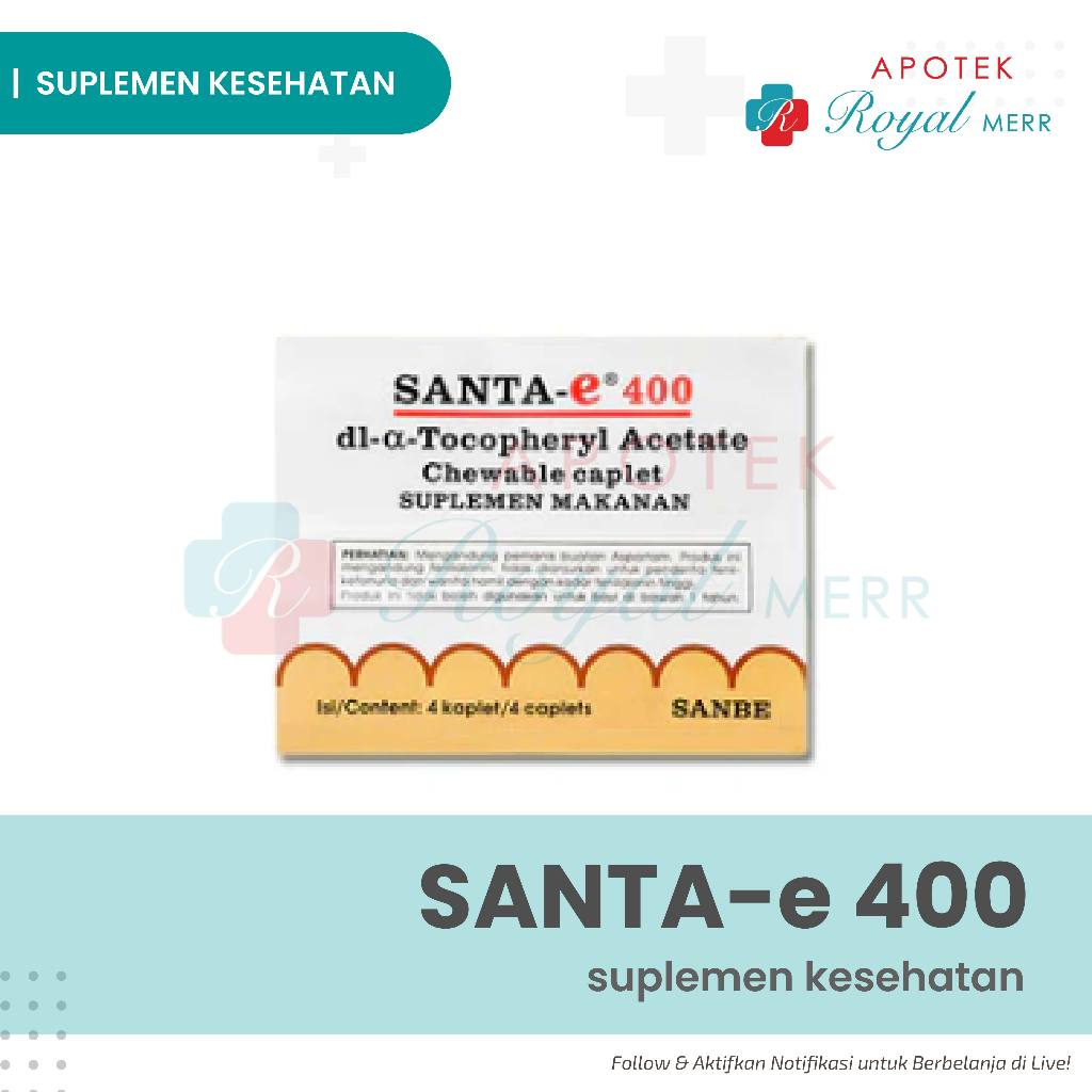 Jual SANTA-E 400 IU STRIP ISI 4 TABLET Membantu Memenuhi Kebutuhan ...