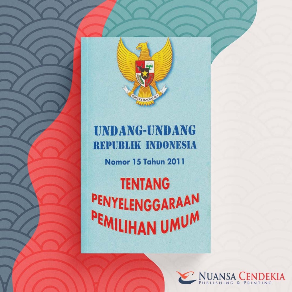 Jual Undang-undang RI No. 15 Tahun 2011 Tentang Penyelenggaraan ...