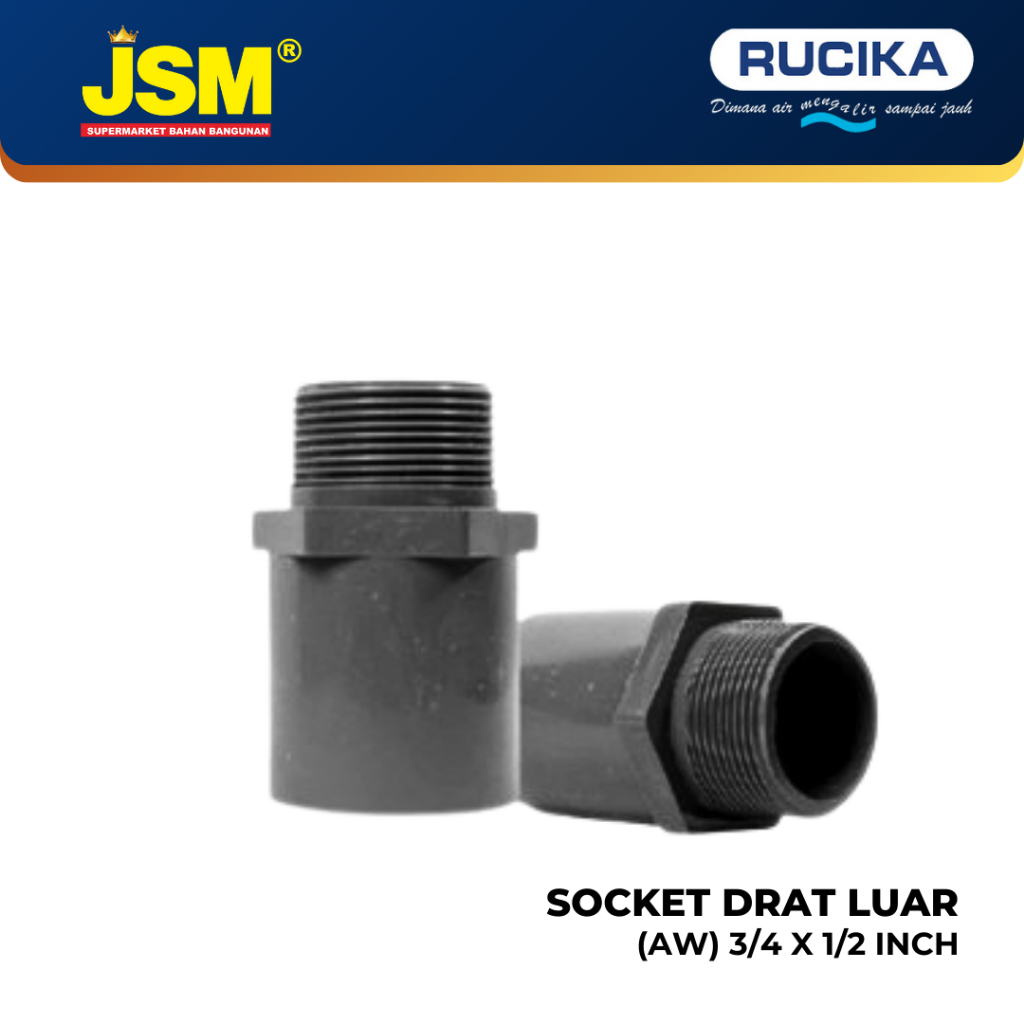 Jual RUCIKA SOCKET DRAT LUAR 3/4 X 1/2 INCH (AW) - JSM Supermarket ...