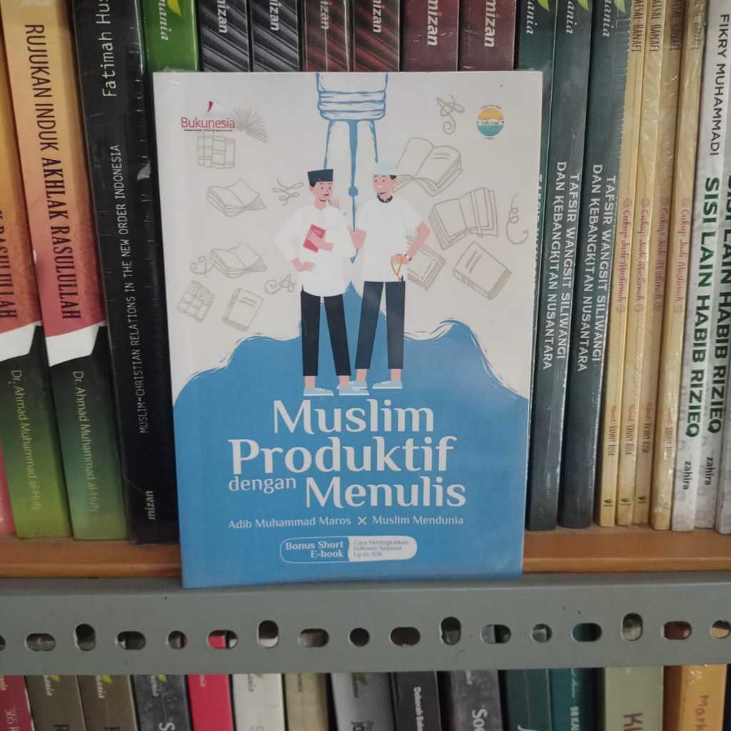 Jual Buku Muslim Produktif dengan Menulis - Adib Muhammad Maros Ori Terapibuku | Shopee Indonesia