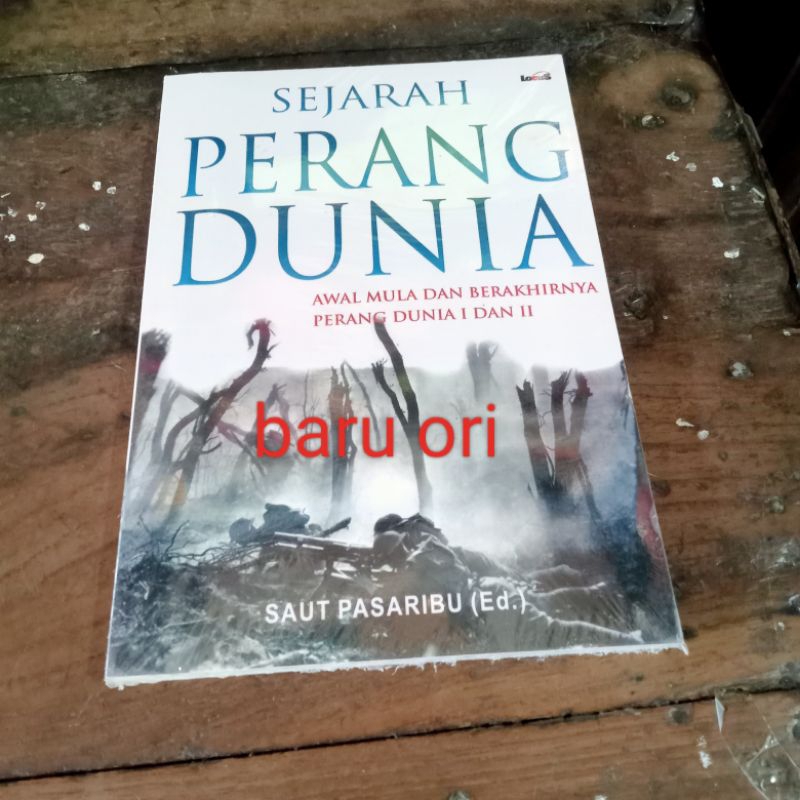Jual Buku Sejarah Perang Dunia Awal Mula Dan Berakhirnya Perang Dunia 1