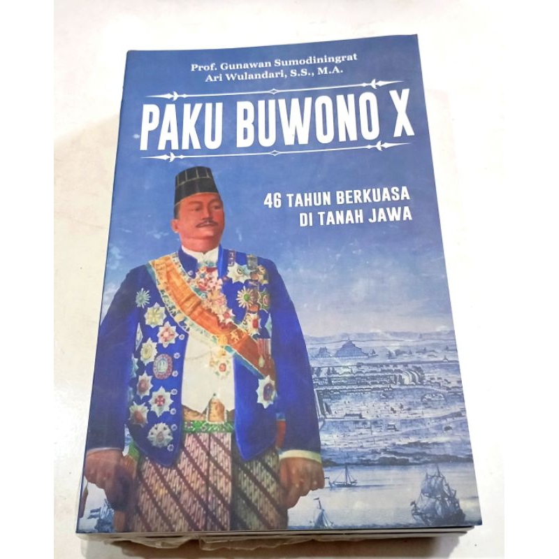 Jual ( OBRAL ) BUKU SEJARAH // BIOGRAFI // PAKU BUWONO X // ORIGINAL | Shopee Indonesia