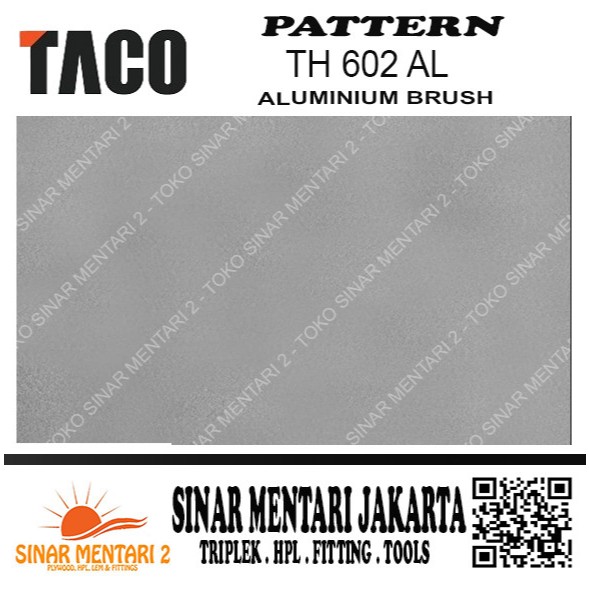 Jual TACO HPL PATTERN TH 602 AL ALUMINIUM BRUSH | Shopee Indonesia