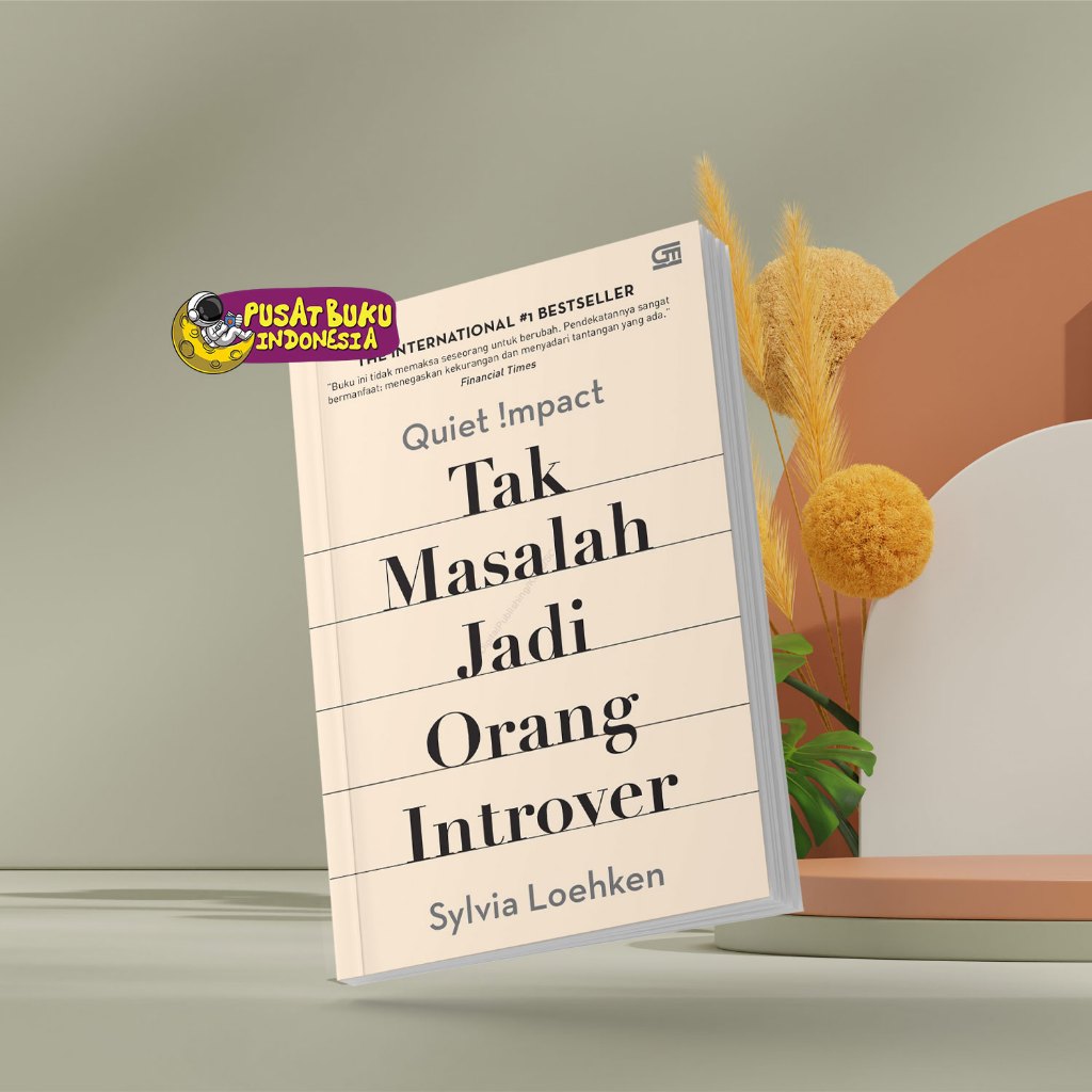 Jual Buku Bacaan Motivasi Self Improvement Quiet Impact Tak Masalah Jadi Orang Introver Sylvia ...