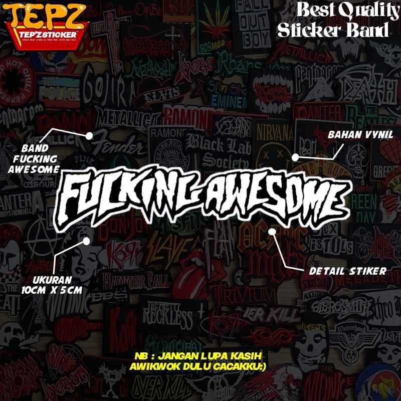 Jual Stiker Sticker Band Fucking Awesome Stiker Bandstiker Metal