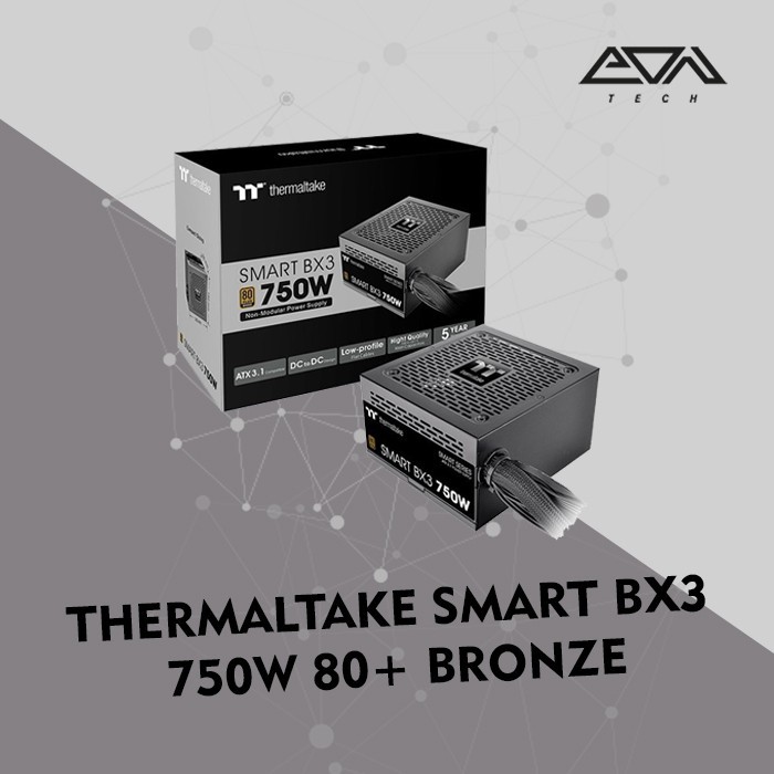 Jual Thermaltake Smart BX3 750W 80+ Bronze Power Supply | PSU 80 Plus (ATX 3.1) 5 Years Warranty ...