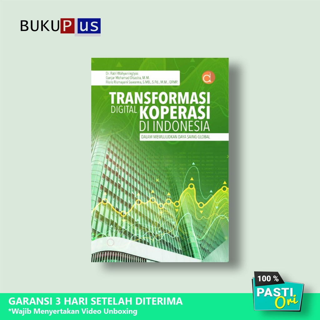 Jual Buku Transformasi Digital Koperasi di Indonesia dalam Mewujudkan Daya Saing Global ...