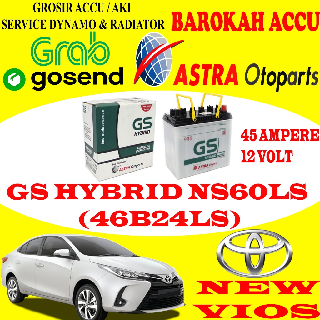 Jual AKI MOBIL TOYOTA NEW VIOS GS HYBRID NS60LS / 46B24LS , 45 AH ASTRA OTOPARTS | Shopee Indonesia