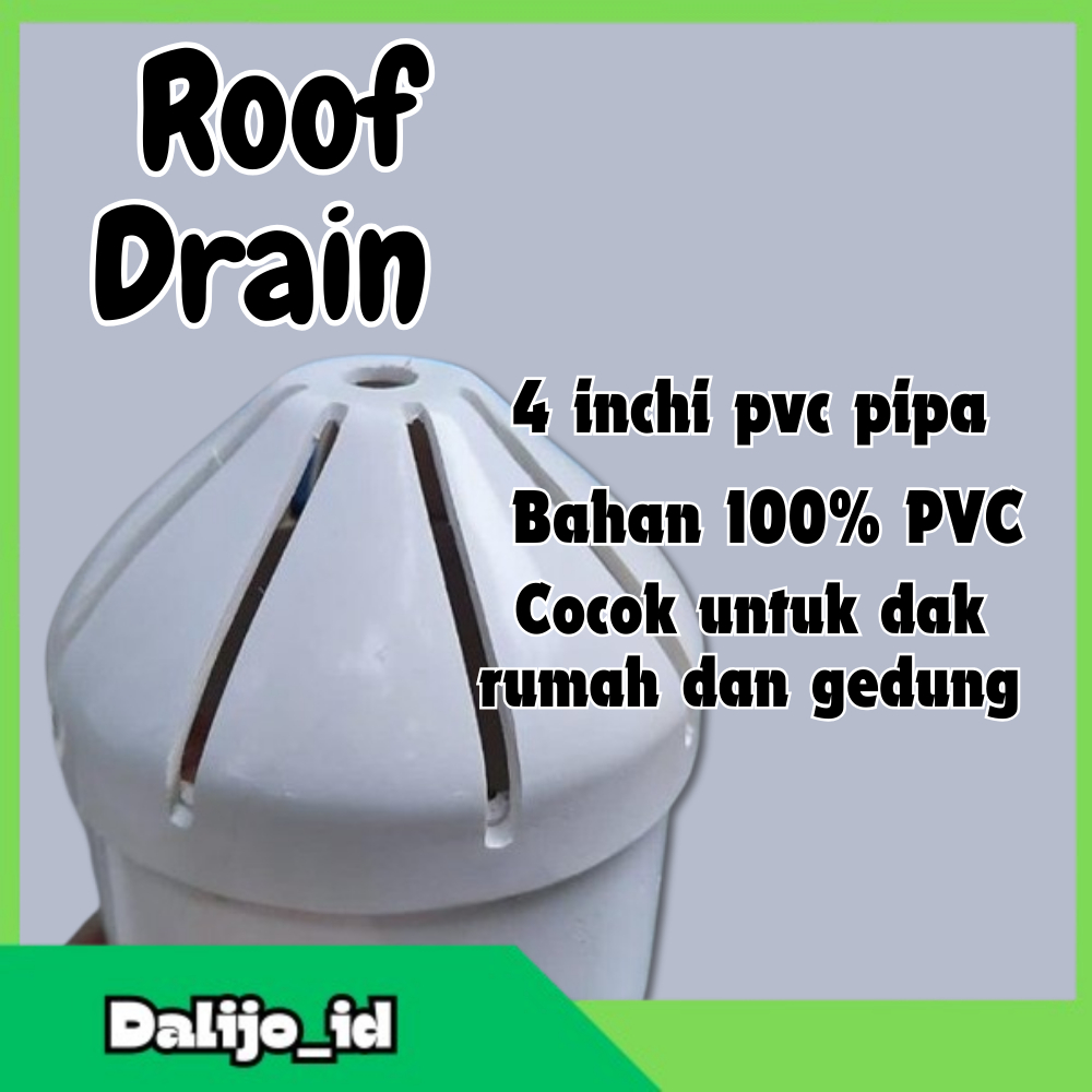 Jual Roof Drain 4 Inchi PVC Pipa Asli Cocok Untuk Dak Rumah Dan Gedung ...
