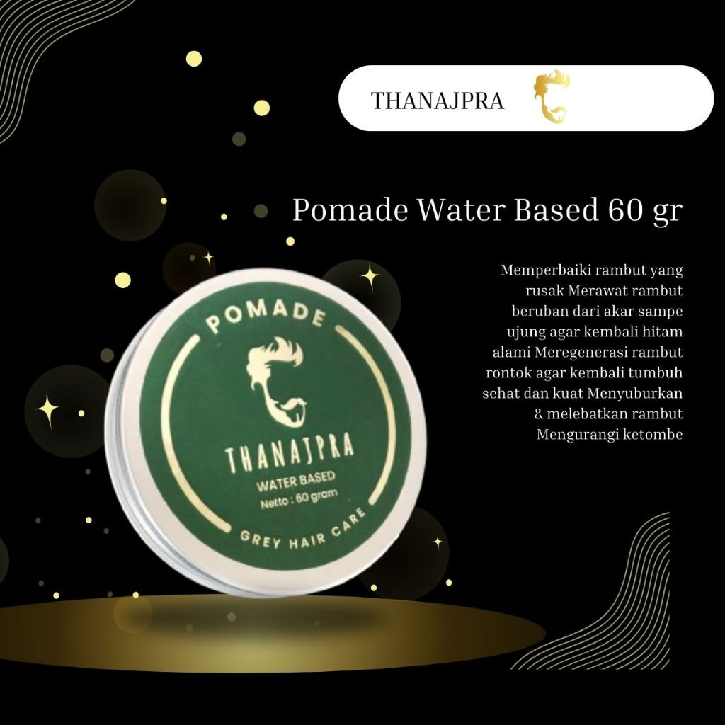 Jual Minyak Rambut Pria Pomade Thanajpra Water Based 60gr Penyubur ...