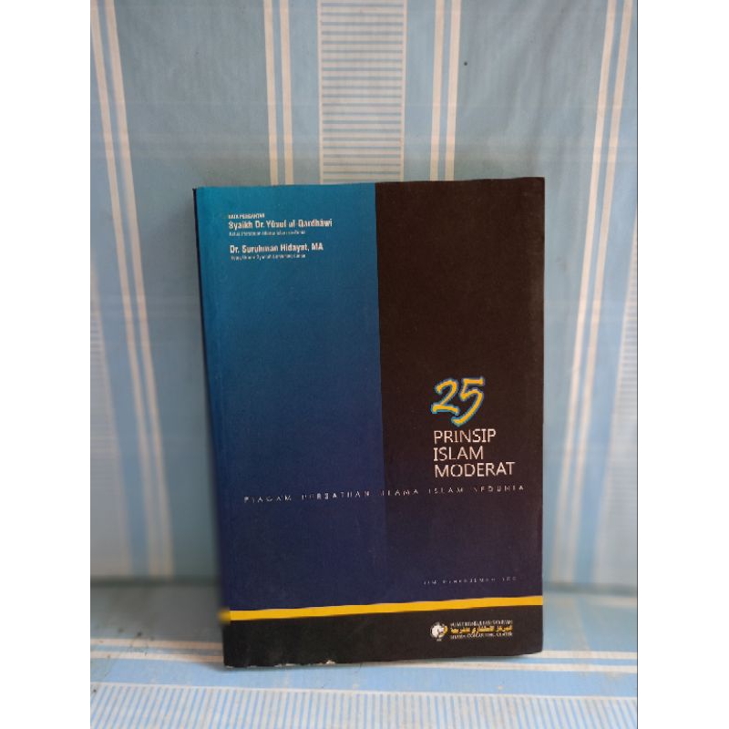 Jual 25 PRINSIP ISLAM MODERAT by Syaikh dr.yusuf al-qardhawi | Shopee Indonesia