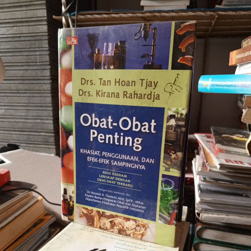 Jual buku OBAT OBAT PENTING, KHASIAT, PENGGUNAAN DAN EFEK EFEK ...