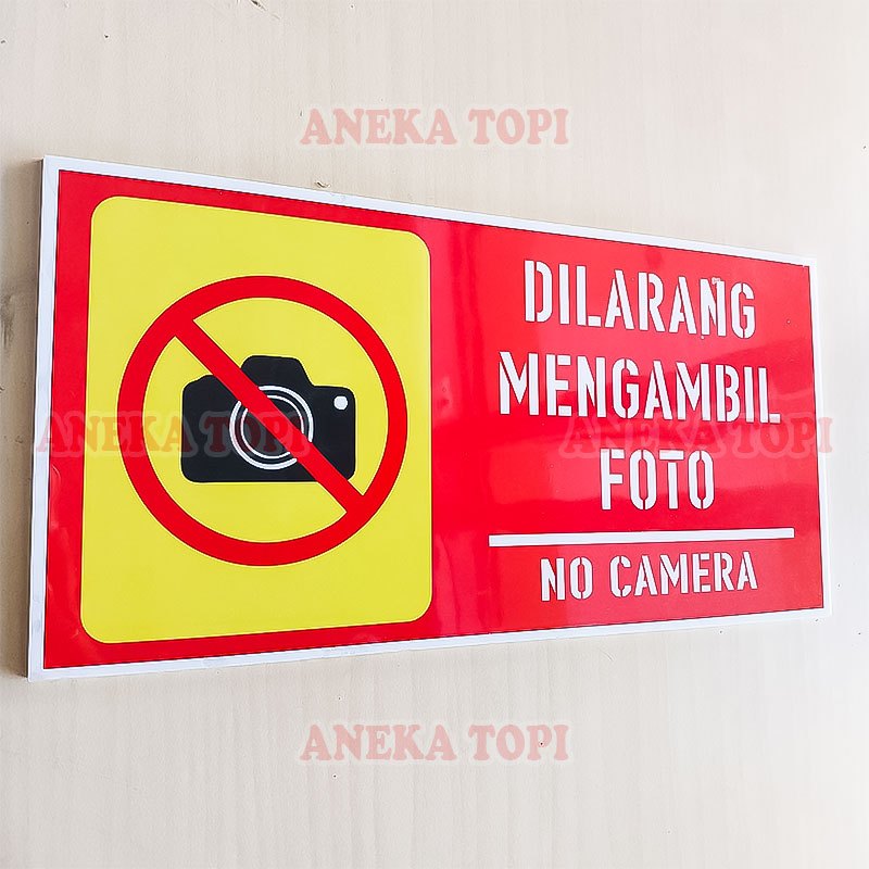 Jual Papan Pemberitahuan Dilarang Mengambil Foto No Camera Papan ...
