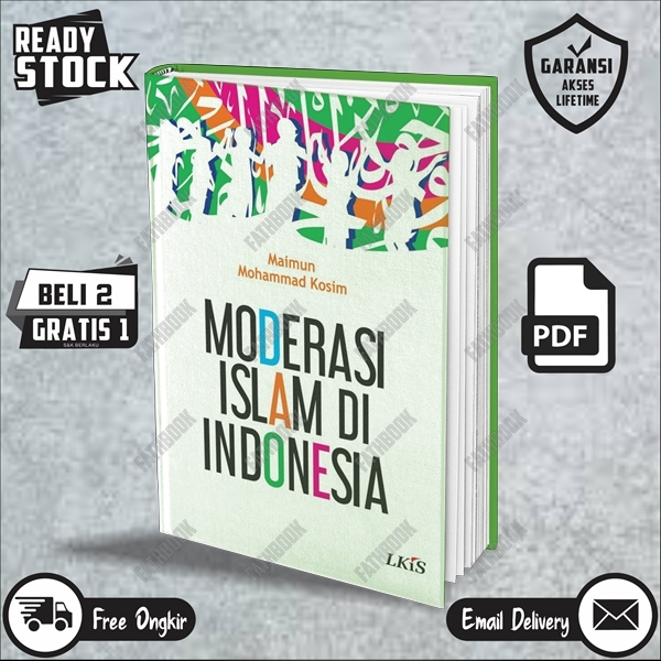 Jual 355 [ID] islam - Moderasi Islam di Indonesia by Maimun Mohammad Kosim [vbook] | Shopee ...