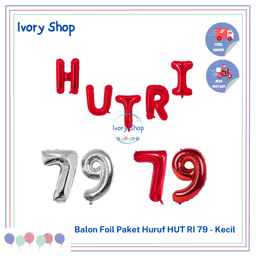 Jual Balon Foil HUT RI Merah Angka 79 Ukuran 40cm Dirgahayu Kemerdekaan ...