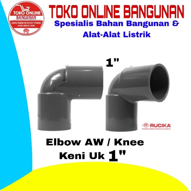 Jual KENI 1" inch PVC / KNEE 1" inch ELBOW AW RUCIKA | Shopee Indonesia