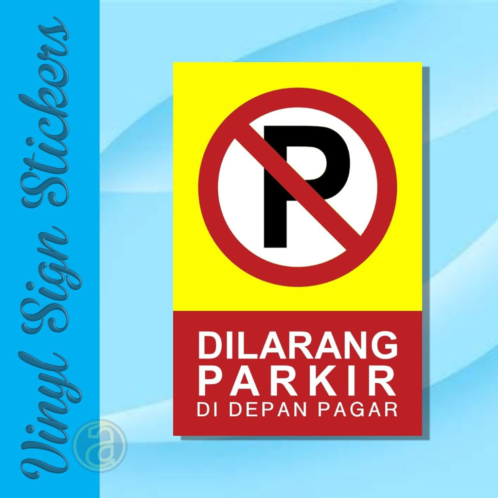 Jual Sticker Vinyl Sign 20x30 cm Rambu Stiker Peringatan Dilarang ...