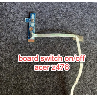 Jual power on off switch kabel flexible laptop acer Z476 | Shopee Indonesia
