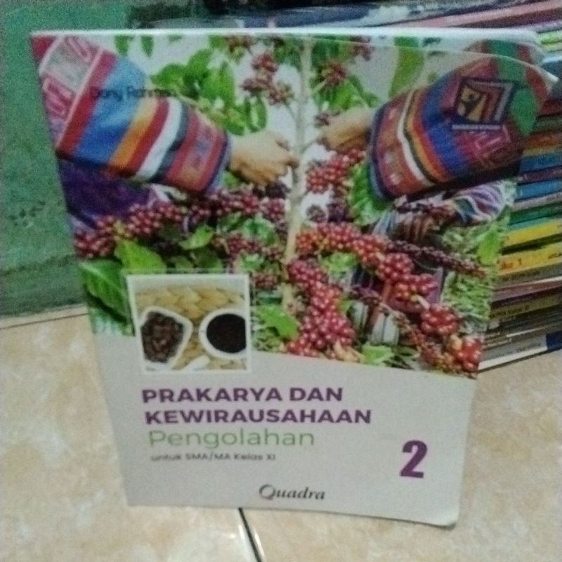 Jual BUKU PRAKARYA DAN KEWIRAUSAHAAN PENGOLAHAN UNTUK SMA/MA KELAS XI/11/2 KURIKULUM MERDEKA ...