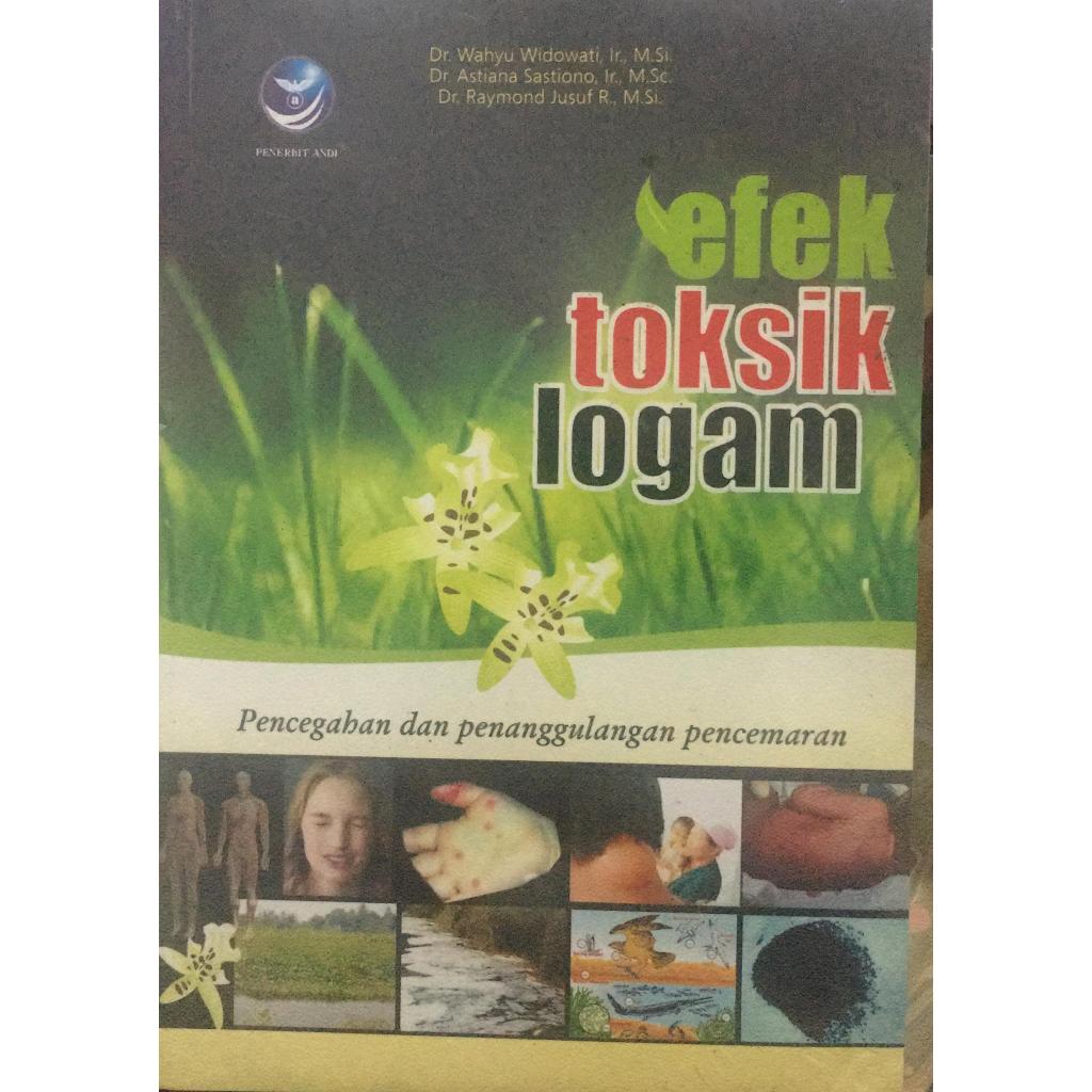 Jual Efek Toksik Logam, Pencegahan Dan Penanggulangan Pencemaran ...