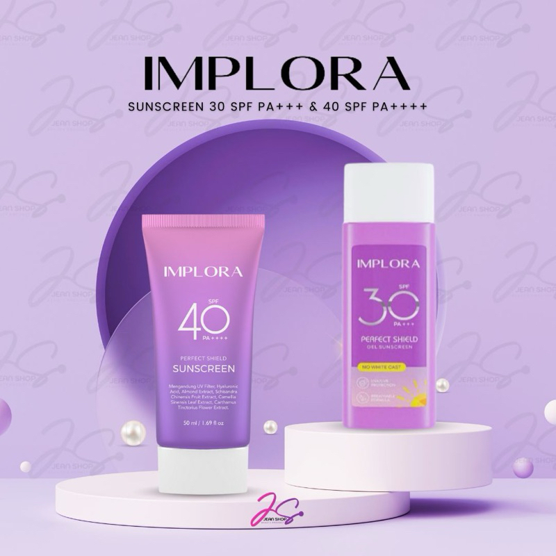 Jual IMPLORA PERFECT SHIELD SUNSCREEN SPF 30 PA+++| SPF40 PA++++ 50ml | Sunscreen Implora ...