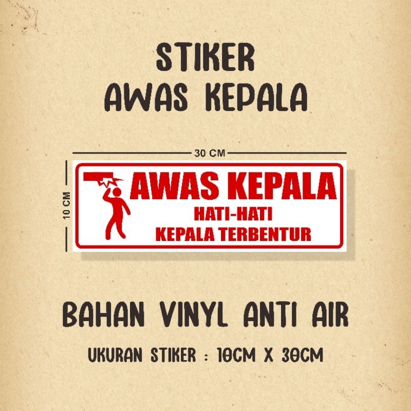 Jual Stiker Awas Kepala Sticker Hati-hati Kepala Terbentur Tulisan Awas ...