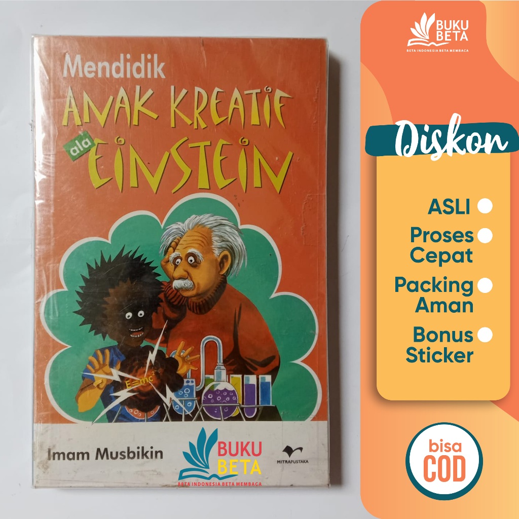 Jual Mendidik Anak Kreatif ala Einstein - Imam Musbikin | Shopee Indonesia