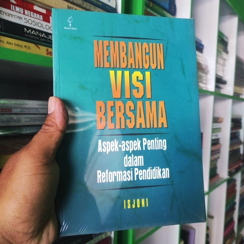 Jual (ori) buku membangun visi bersama : aspek-aspek penting dalam ...