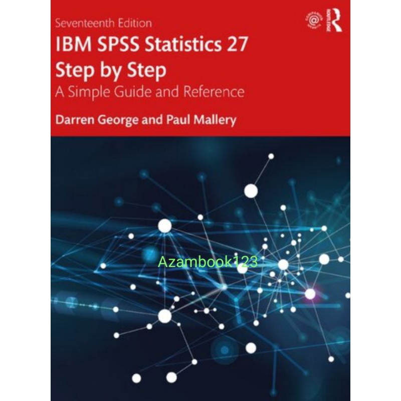 Jual Buku IBM SPSS Statistics 27 Step By Step 17th Edition by Darren George | Shopee Indonesia
