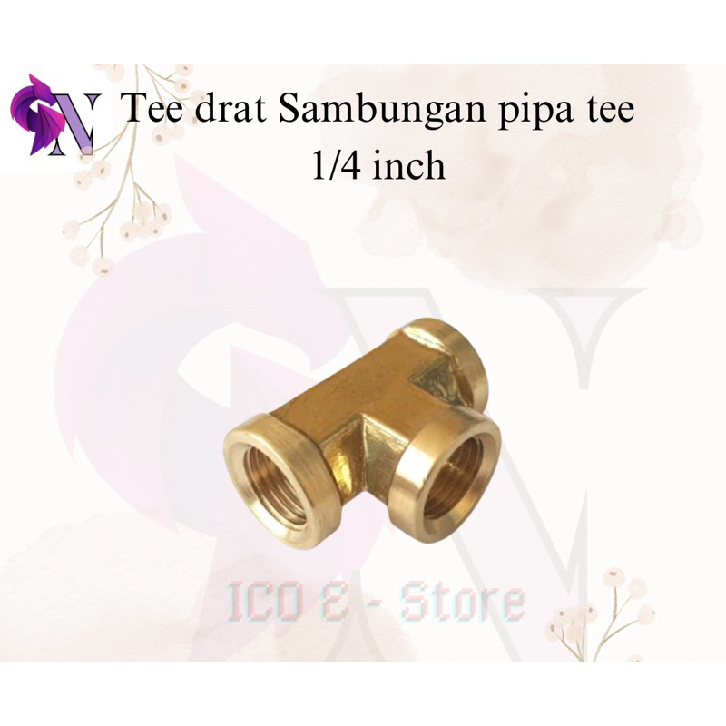 Jual Tee Drat Sambungan Pipa Tee (Female 1/4 inch) | Shopee Indonesia